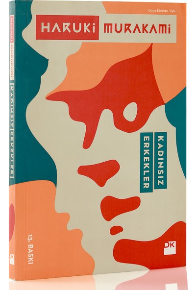 Kadınsız Erkekler - Haruki Murakami Kadınsız Erkekler - Haruki Murakami