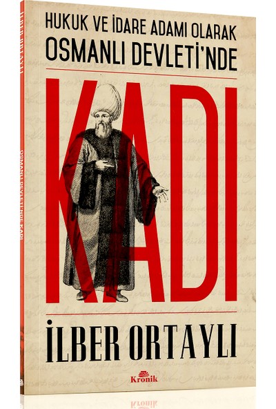 Osmanlı Devletinde Kadı - İlber Ortaylı