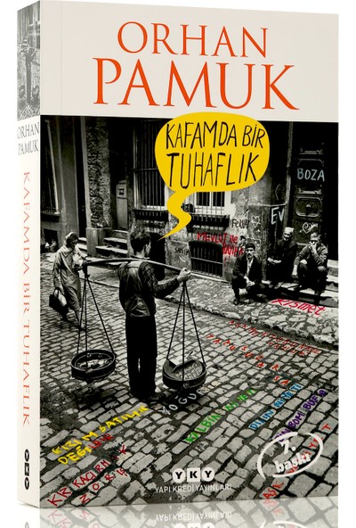 Kafamda Bir Tuhaflık - Orhan Pamuk