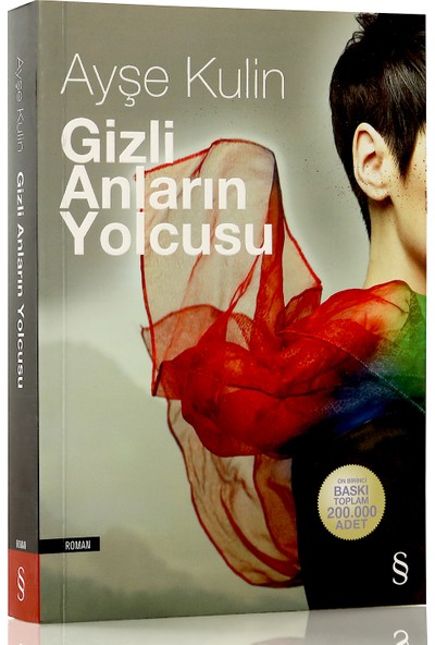 Gizli Anların Yolcusu - Ayşe Kulin Gizli Anların Yolcusu - Ayşe Kulin