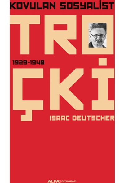 Kovulan Sosyalist Troçki - Isaac Deutscher Kovulan Sosyalist Troçki - Isaac Deutscher