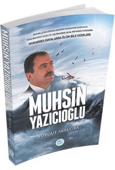 Muhsin Yazıcıoğlu - Turgut Akbuğra