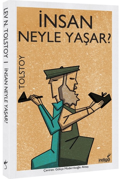 İnsan Ne İle Yaşar - Lev Nikolayeviç Tolstoy