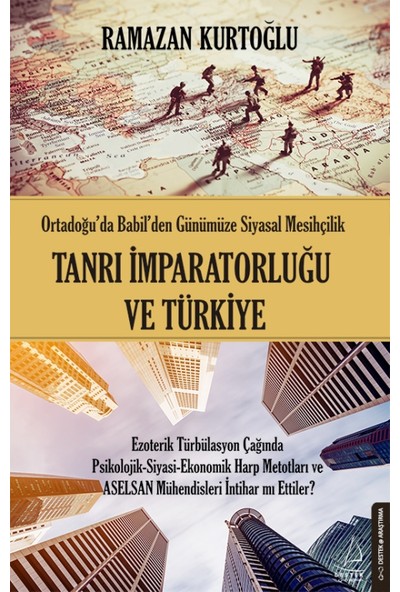 Tanrı İmparatorluğu Ve Türkiye - Ramazan Kurtoğlu Tanrı İmparatorluğu Ve Türkiye - Ramazan Kurtoğlu