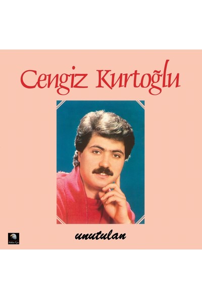 Cengiz Kurtoğlu - Unutulan (Plak)