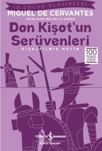 Don Kişot’un Serüvenleri: Kısaltılmış Metin - Miguel de Cervantes