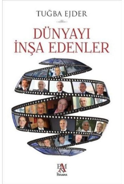 Dünyayı İnşa Edenler Dünyayı İnşa Edenler