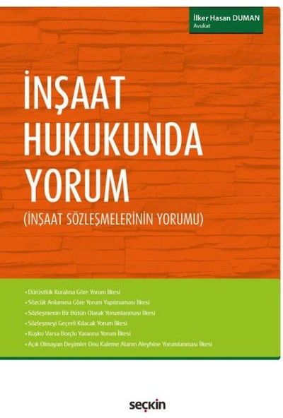 İnşaat Hukukunda Yorum İnşaat Hukukunda Yorum