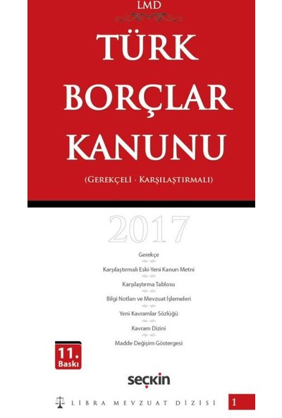 Türk Borçlar Kanunu / Karşılaştırmalı – Gerekçeli Türk Borçlar Kanunu / Karşılaştırmalı – Gerekçeli