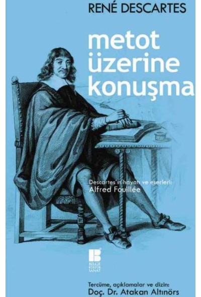 Metot Üzerine Konuşma Metot Üzerine Konuşma