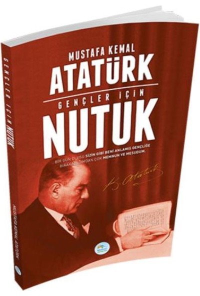 Gençler İçin Nutuk - Mustafa Kemal Atatürk