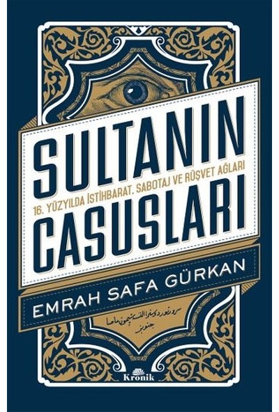 Sultanın Casusları - Emrah Safa Gürkan