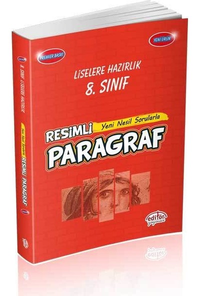 Editör Yayınları 8. Sınıf Resimli Yeni Nesil Sorularla Paragraf Premier Baskı