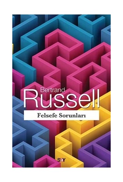 Felsefe Sorunları - Bertrand Russell Felsefe Sorunları - Bertrand Russell