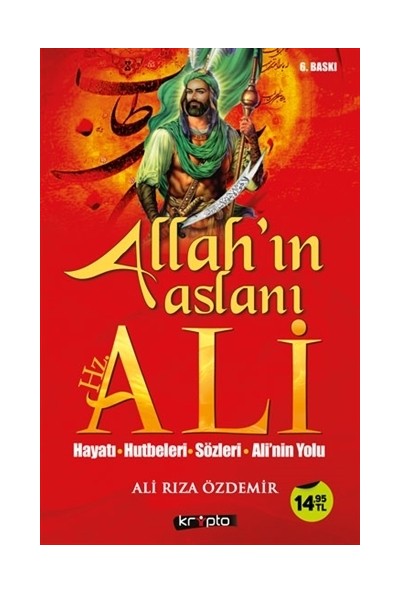 Allah'ın Aslanı Hz. Ali - Ali Rıza Özdemir Allah'ın Aslanı Hz. Ali - Ali Rıza Özdemir