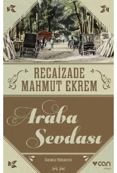 Araba Sevdası - Recaizade Mahmut Ekrem