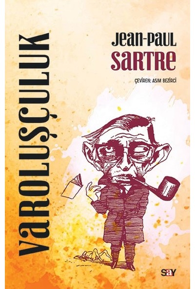 Varoluşçuluk - Jean Paul Sartre