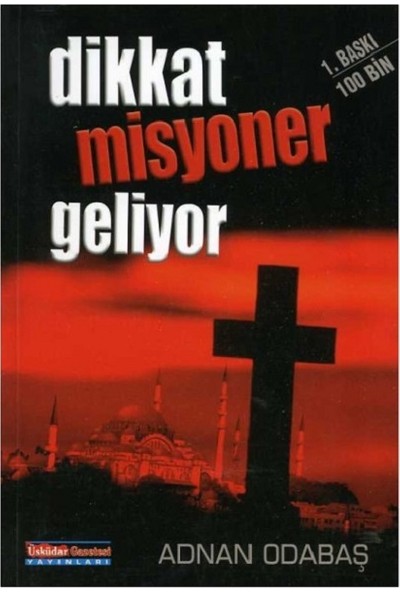 Dikkat Misyoner Geliyor