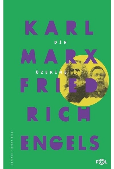 Din Üzerine - Karl Marx Din Üzerine - Karl Marx