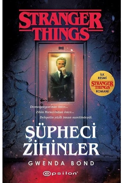 Şüpheci Zihinler: Bir Stranger Things Romanı