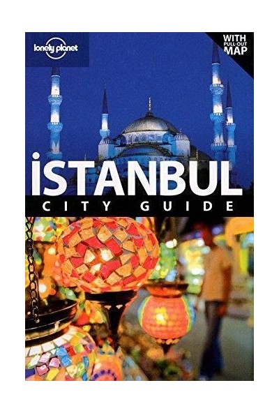 Lonely Planet Istanbul City Guide Lonely Planet Istanbul City Guide