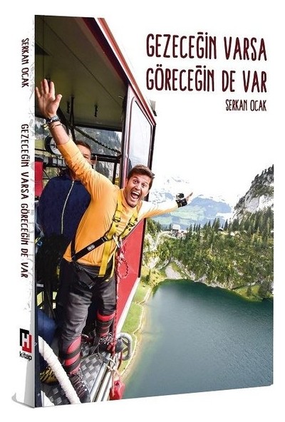 Gezeceğin Varsa Göreceğin de Var Gezeceğin Varsa Göreceğin de Var