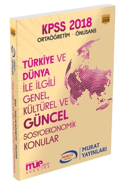 Türkiye ve Dünya Ile Ilgili Genel Kültürel ve Güncel Sosyoekonomik Konular (Ortaöğretim-Önlisans) Türkiye ve Dünya Ile Ilgili Genel Kültürel ve Güncel Sosyoekonomik Konular (Ortaöğretim-Önlisans)