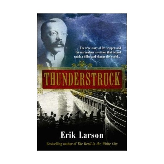 Thunderstruck - Erik Larson Kitabı ve Fiyatı - Hepsiburada
