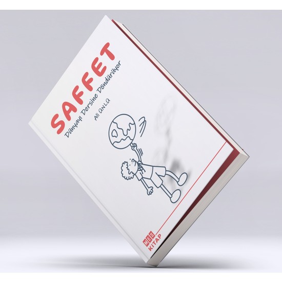 Saffet (Dünyayı Dersine Döndürüyor) - Ali Ünlü Kitabı ve Fiyatı Saffet (Dünyayı Dersine Döndürüyor) - Ali Ünlü Kitabı ve Fiyatı