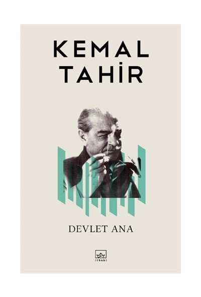 Devlet Ana - Kemal Tahir Devlet Ana - Kemal Tahir