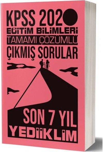 Yediiklim Yayınları 2020 KPSS Eğitim Bilimleri Son 7 Yıl Tamamı Çözümlü Çıkmış Sorular Yediiklim Yayınları 2020 KPSS Eğitim Bilimleri Son 7 Yıl Tamamı Çözümlü Çıkmış Sorular
