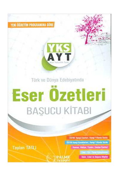 Palme Yayıncılık AYT Türk ve Dünya Edebiyatında Eser Özetleri Başucu Kitabı Palme Yayıncılık AYT Türk ve Dünya Edebiyatında Eser Özetleri Başucu Kitabı