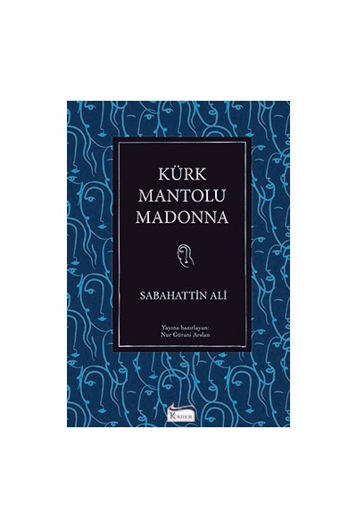 Kürk Mantolu Madonna (Bez Ciltli) - Sabahattin Ali Kürk Mantolu Madonna (Bez Ciltli) - Sabahattin Ali