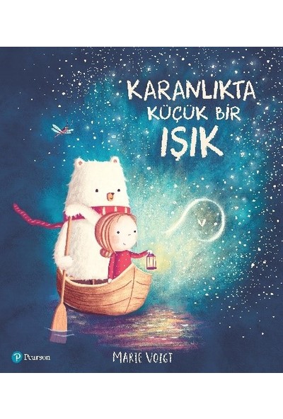 Karanlıkta Küçük Bir Işık” (3+ Yaş Hikaye Kitabı) - Marie Voigi