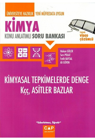 Çap Yayınları Kimya Kimyasal Tepkimelerde Denge Kçç Asitler Bazlar Konu Anlatımlı Soru Bankası - Hakan Güler