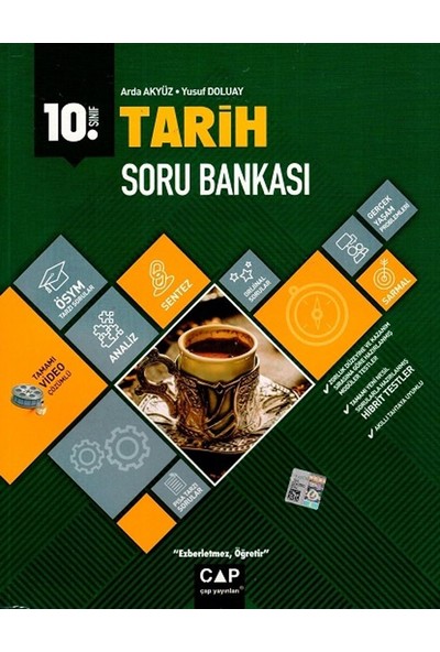 Çap Yayınları 10. Sınıf Anadolu Lisesi Tarih Soru Bankası - Arda Akyüz