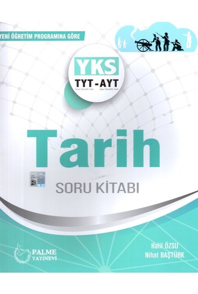 Palme Yayıncılık TYT-AYT Tarih Soru Kitabı - Halil Özsu