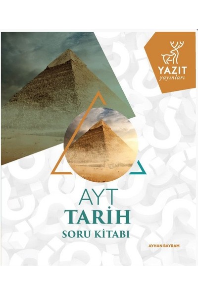 Yazıt Yayınları AYT Tarih Soru Kitabı Yazıt Yayınları AYT Tarih Soru Kitabı