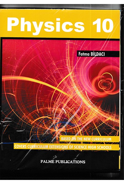 Palme Yayıncılık 10. Sınıf Physics - Fatma Bildacı Palme Yayıncılık 10. Sınıf Physics - Fatma Bildacı