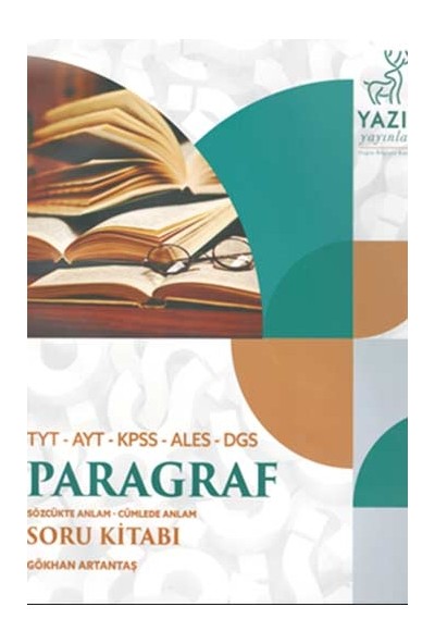 Yazıt Yayınları TYT-AYT-KPSS-ALES-DGS Paragraf Soru Kitabı - Gökhan Artantaş Yazıt Yayınları TYT-AYT-KPSS-ALES-DGS Paragraf Soru Kitabı - Gökhan Artantaş