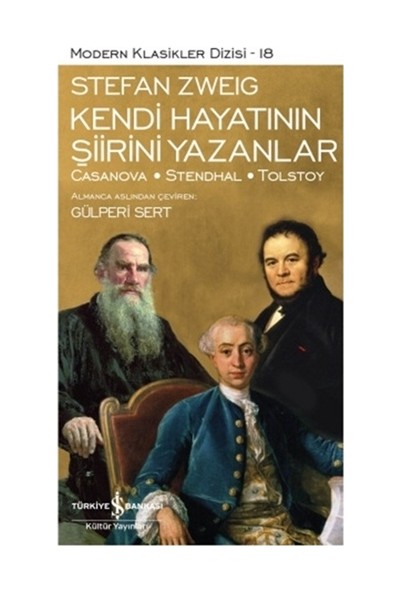 Kendi Hayatının Şiirini Yazanlar (Ciltsiz)-Stefan Zweig Kendi Hayatının Şiirini Yazanlar (Ciltsiz)-Stefan Zweig