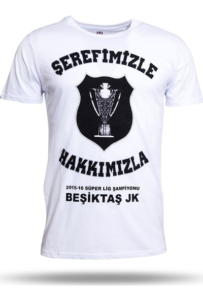 Beşiktaş Şerefimizle Hakkımızla T-Shirt