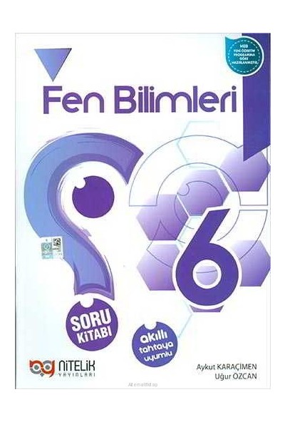 Nitelik Yayınları 6. Sınıf Fen Bilimleri Soru Kitabı - Uğur Özcan - Aykut Karaçimen Nitelik Yayınları 6. Sınıf Fen Bilimleri Soru Kitabı - Uğur Özcan - Aykut Karaçimen