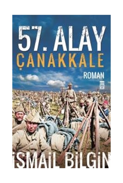 57. Alay Çanakkale - İsmail Bilgin 57. Alay Çanakkale - İsmail Bilgin