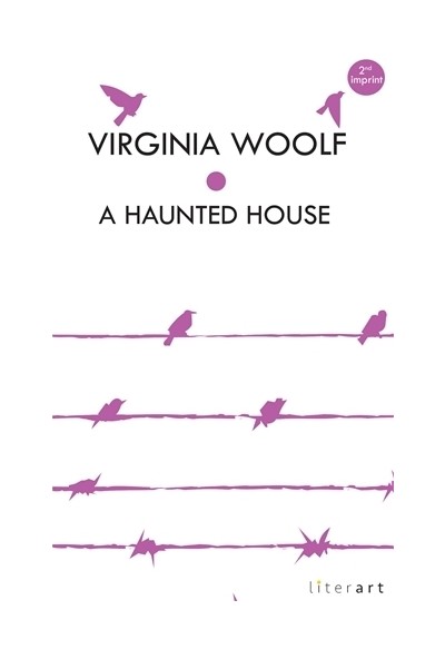 A Haunted House-Virginia Woolf