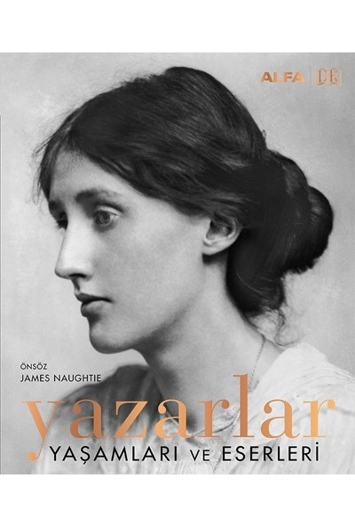 Yazarlar Yaşamları Ve Eserleri (Ciltli) - James Naughtie