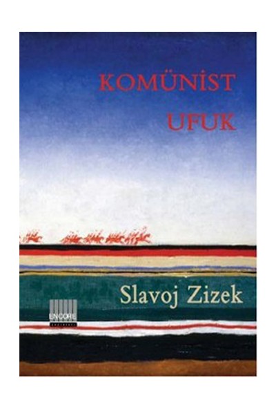 Komünist Ufuk-Slavoj Zizek