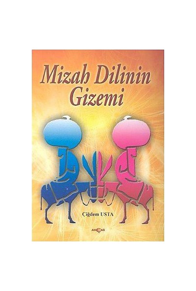 Mizah Dilinin Gizemi-Çiğdem Usta
