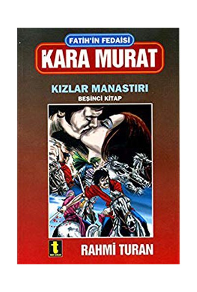 Fatihin Fedaisi Kara Murat - 5. Kitap-Rahmi Turan Fatihin Fedaisi Kara Murat - 5. Kitap-Rahmi Turan