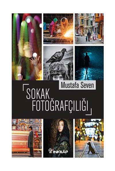 Sokak Fotoğrafçılığı - Mustafa Seven